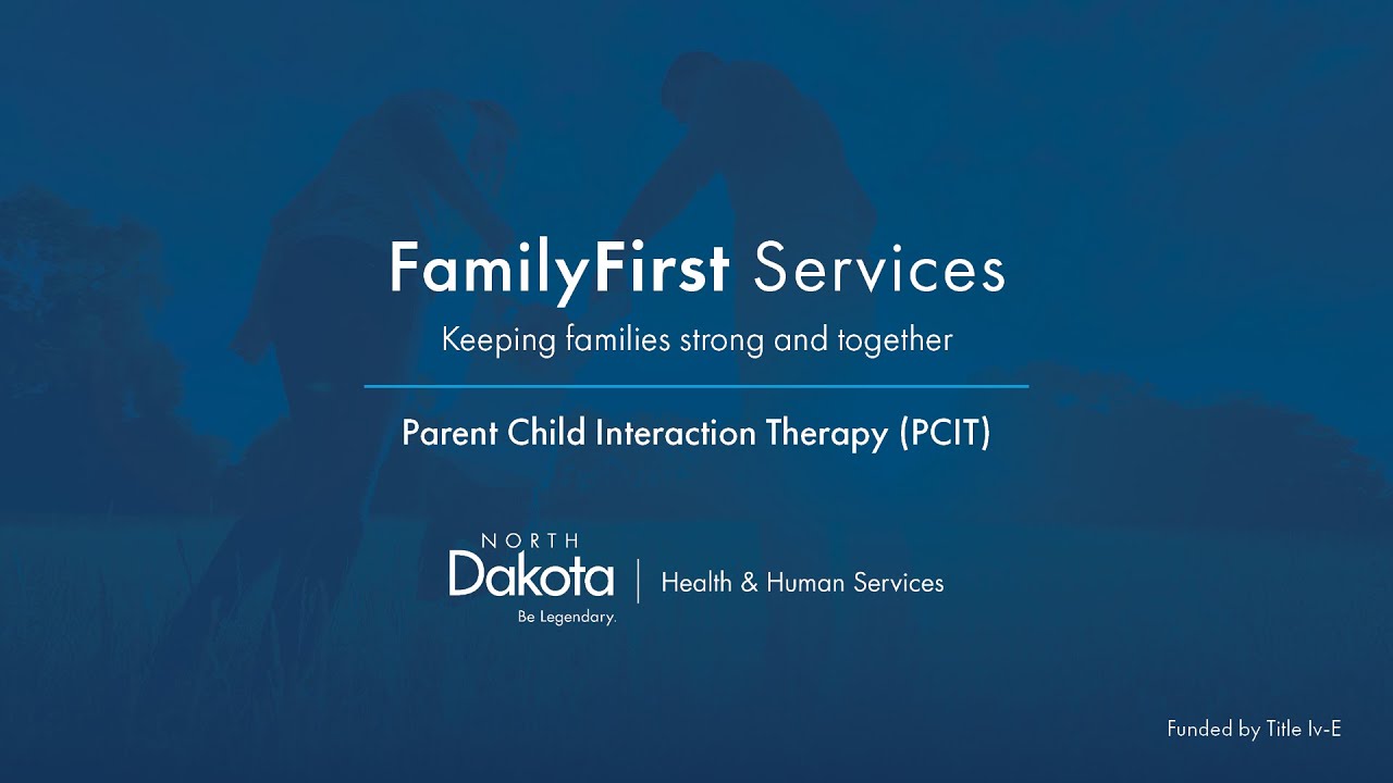 FamilyFirst Services: Parent-Child Interaction Therapy (PCIT)