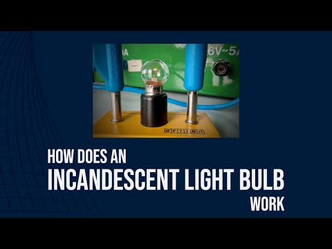 How does an incandescent light bulb work