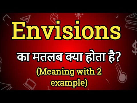 Envisions Meaning in Hindi | Envisions Ka Matlab kya Hota hai| English to Hindi dictionary