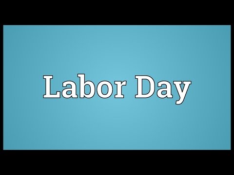Labor Day Meaning