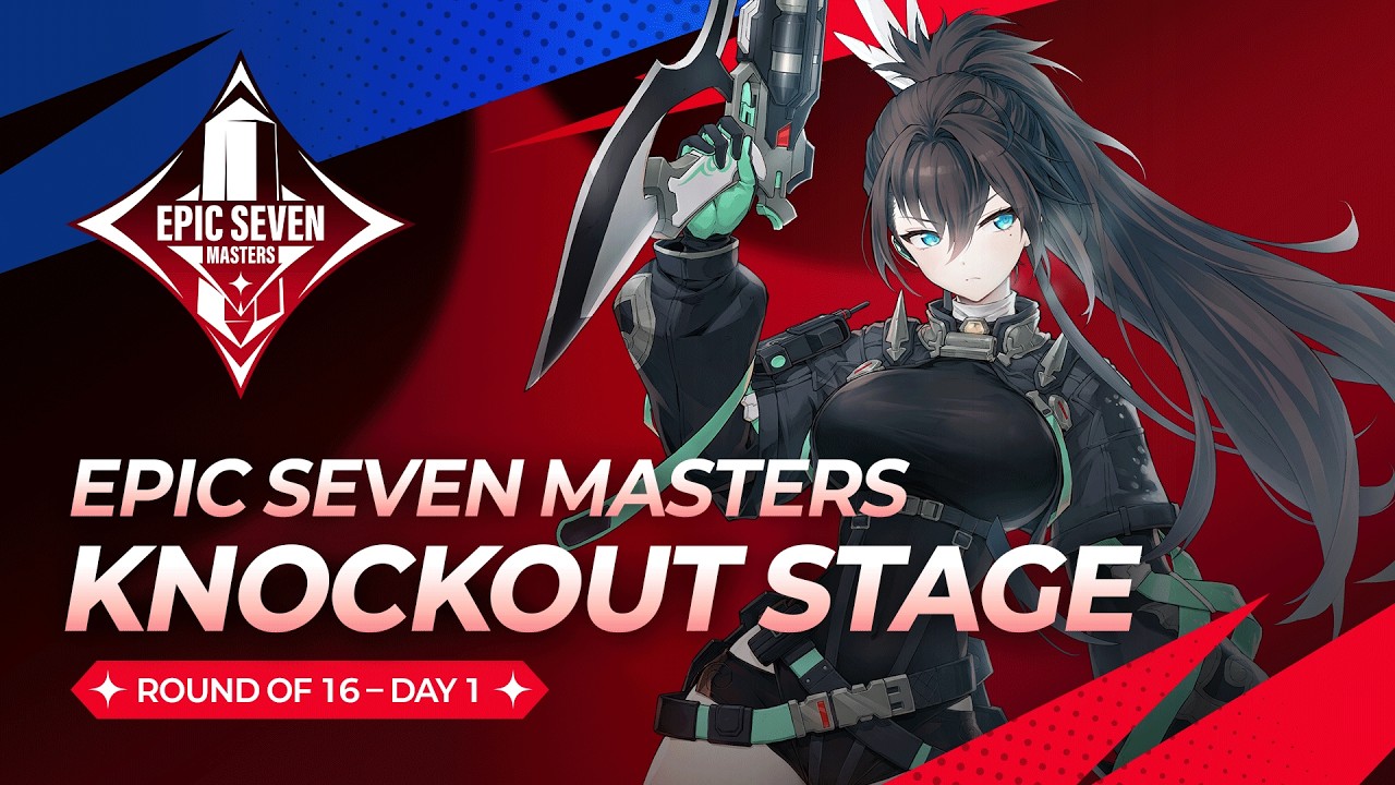[Epic Seven] E7 Masters 2026 Knockout Stage: Round of 16 – Day 1
