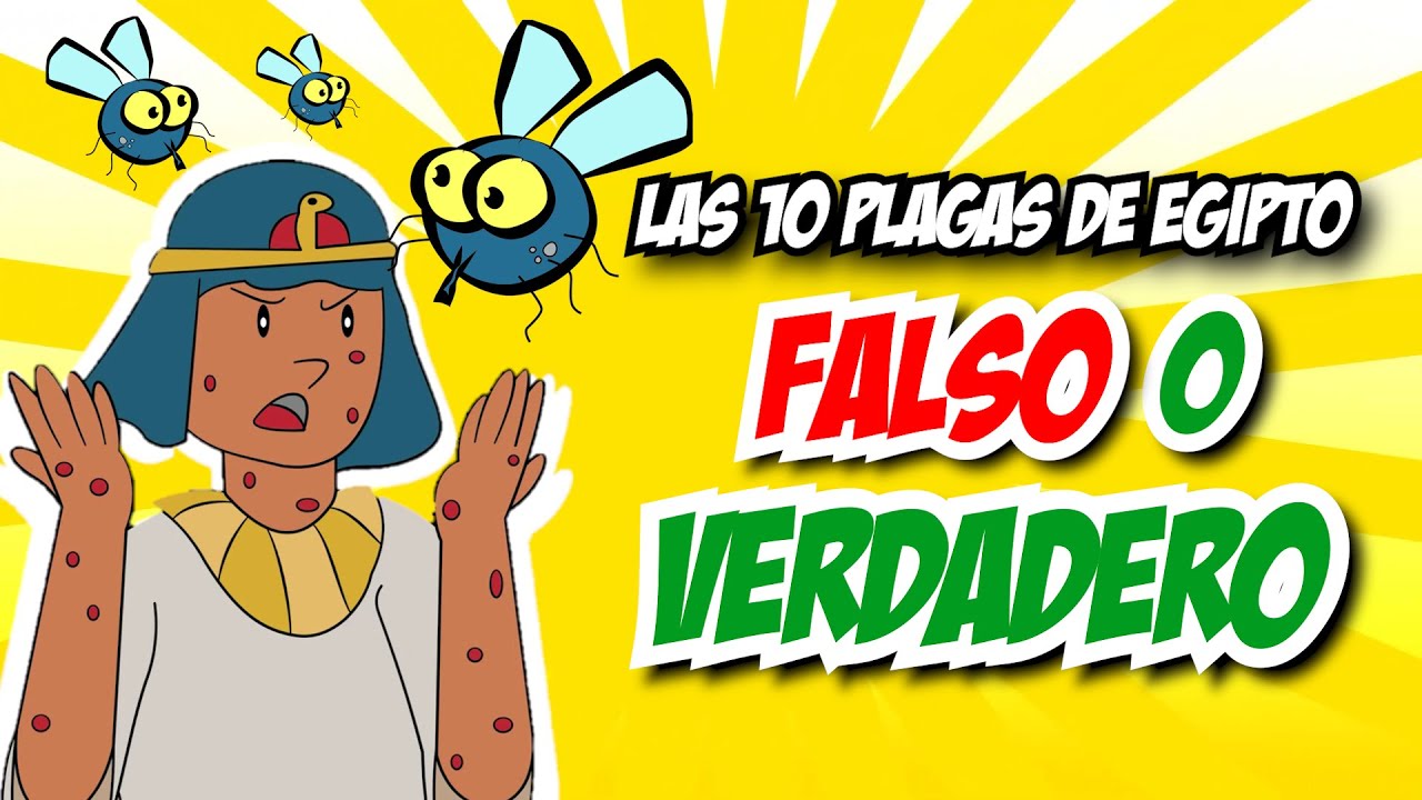 LAS DIEZ PLAGAS DE EGIPTO / FALSO O VERDADERO