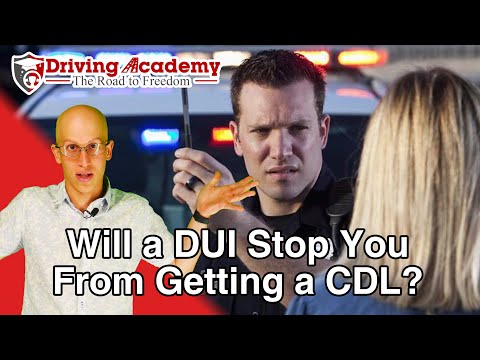 Can You get a CDL if You have a D.U.I? - Driving Academy