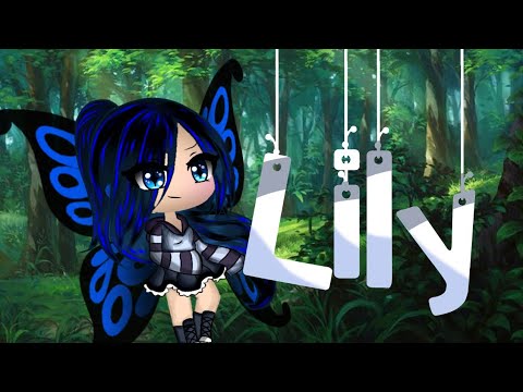 ~Lily~GLMV~Gachalife