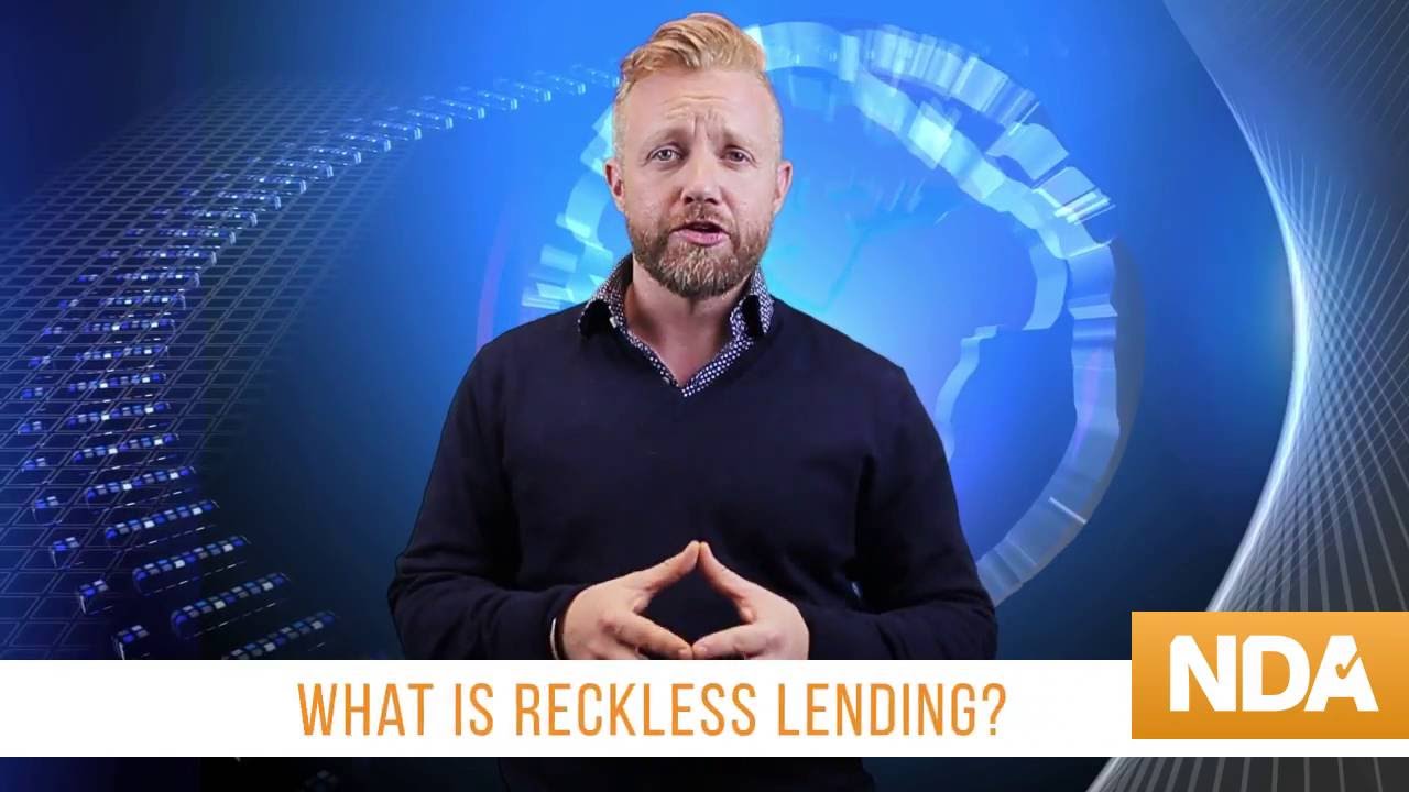 What is Reckless Lending? How does it affect you? What can you do about it?