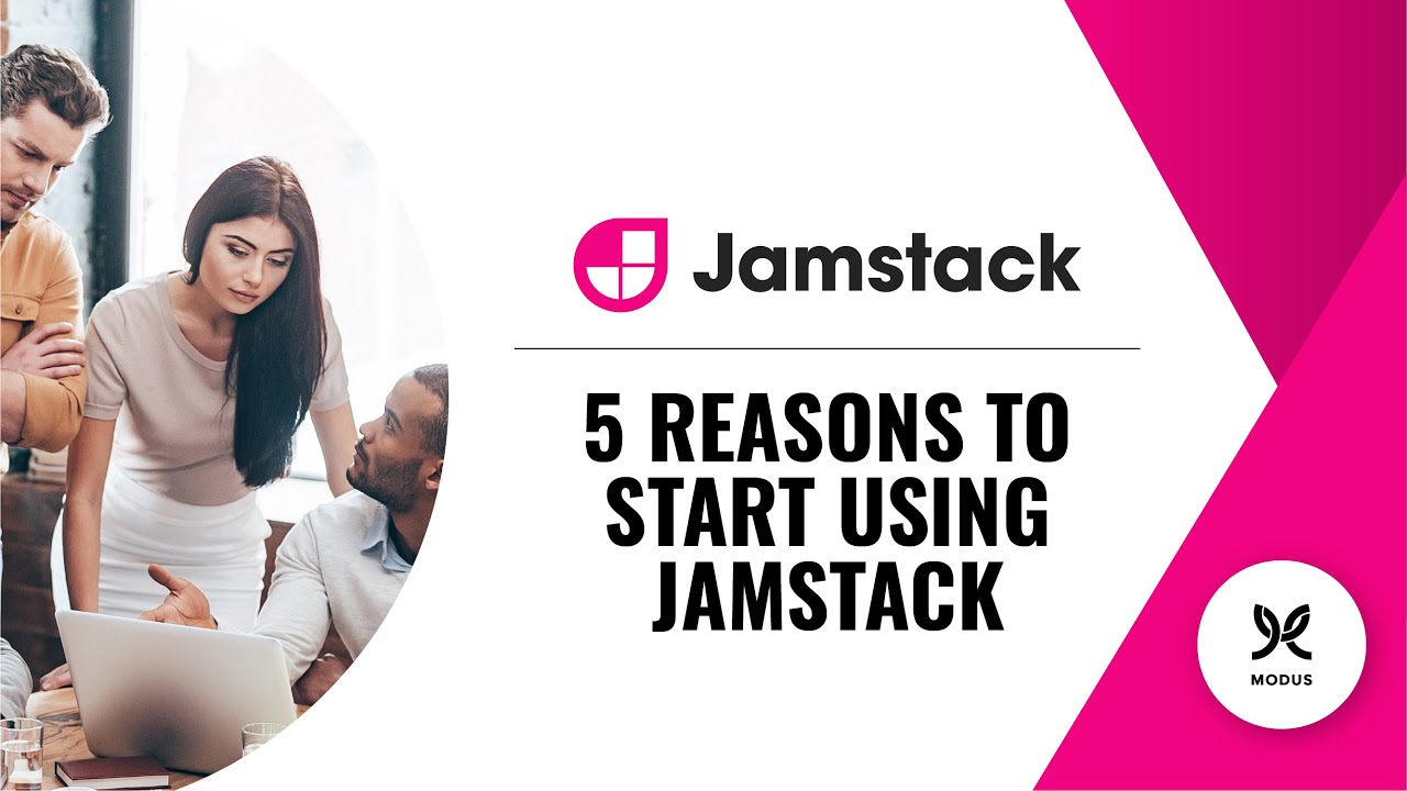 Why You Should Start Using JAMstack