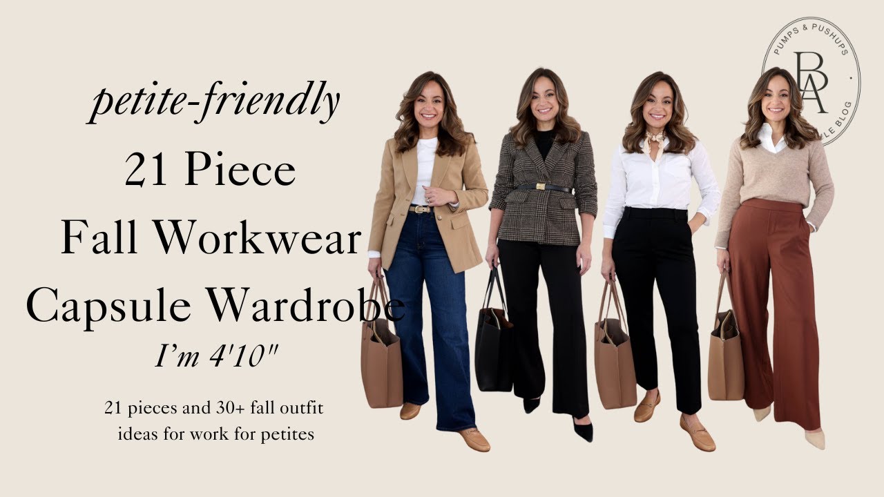Fall 2025 Workwear Capsule Wardrobe for Petites | 21 Pieces, 30+ Outfits