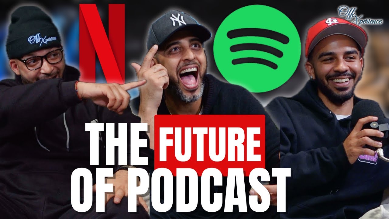 Netflix & Spotify Deal: The Future of Podcasts & Gen Z Media Culture! | Off Xperience Podcast