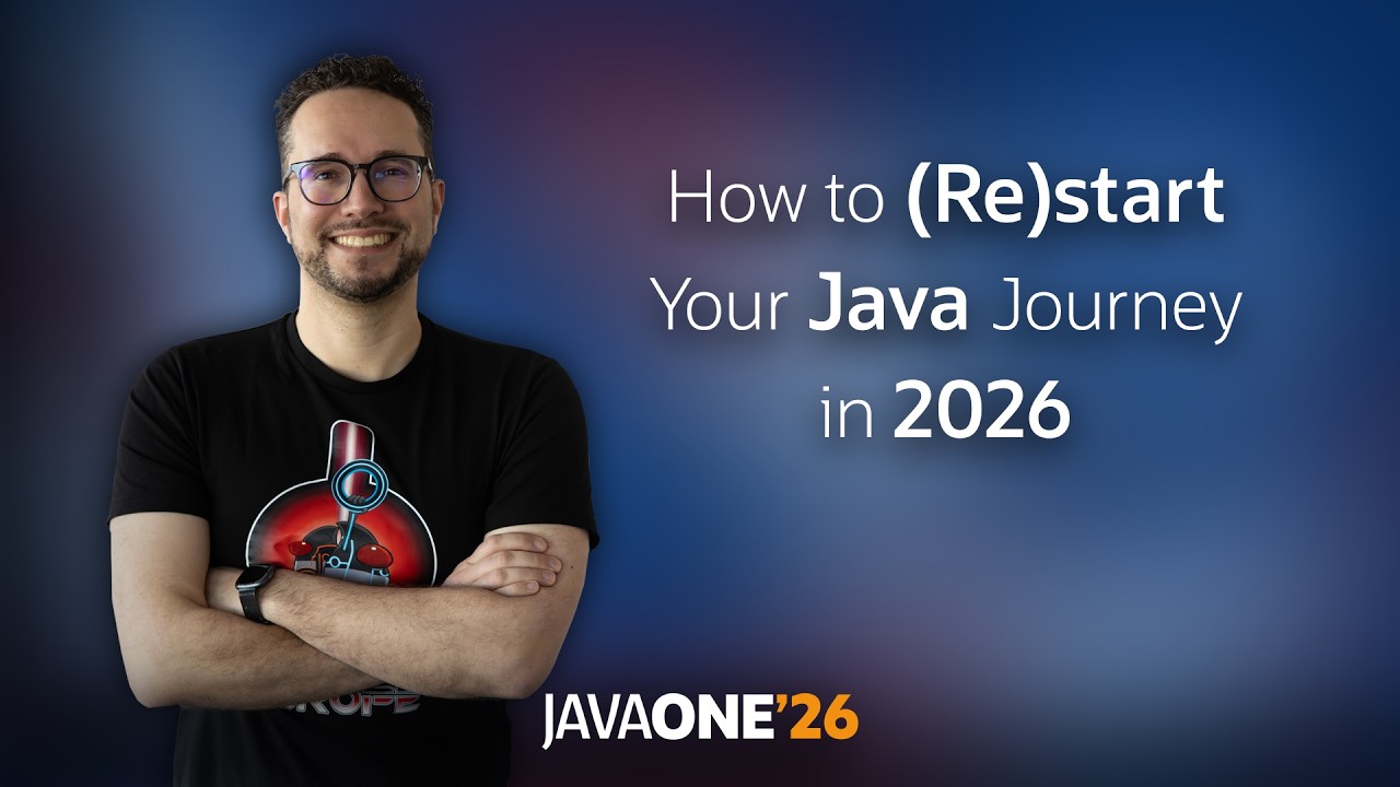 How to (Re)start Your Java Journey in 2026
