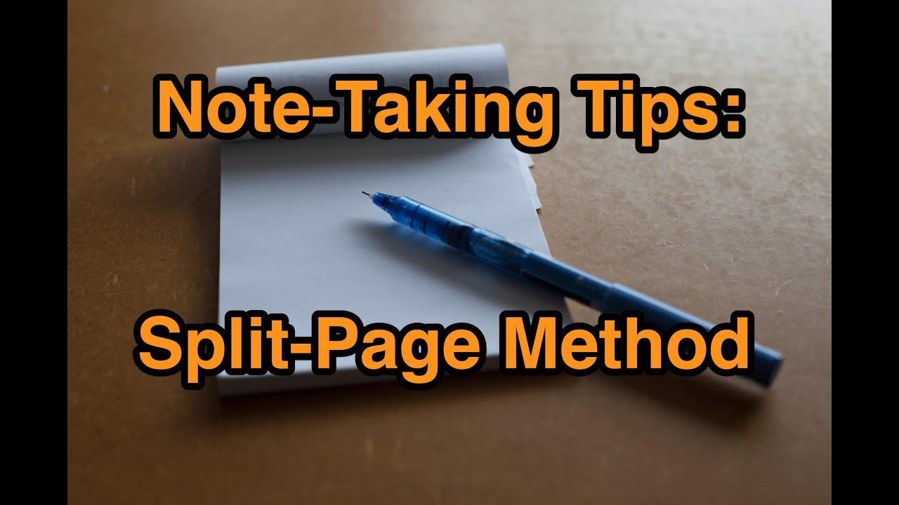 Note Taking Tips: Split-Page Strategy