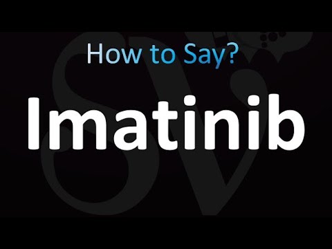 How to Pronounce Imatinib (correctly!)