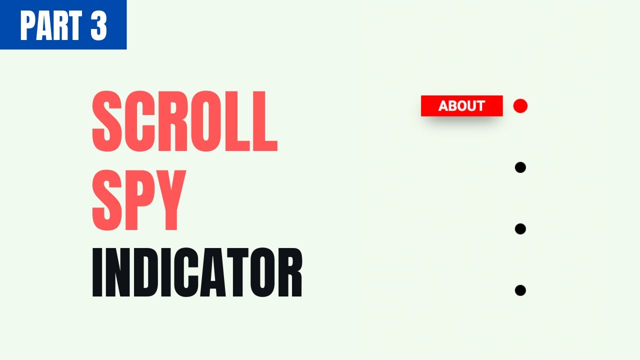 How To Create A Scroll Spy Indicator Using HTML, CSS & JavaScript - Part 3