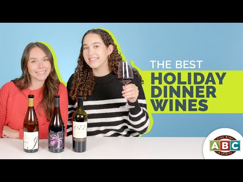 Wines That Pair Well With Any Holiday Dinner
