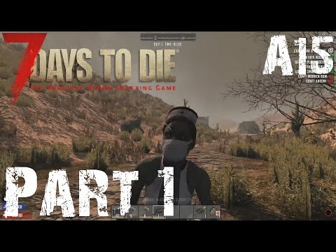 Steam Community :: Video :: ALPHA 15 HYPE! | 7 Days To Die Alpha 15 ...