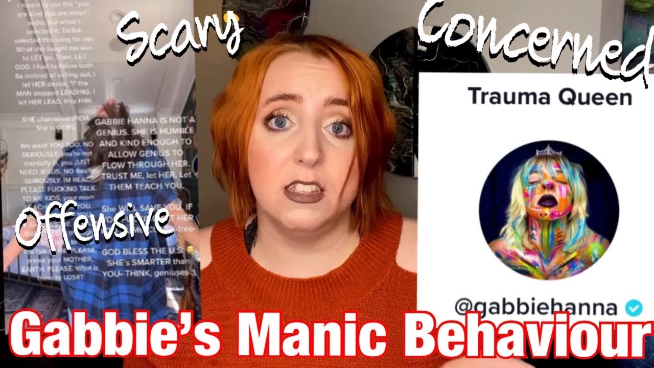 GABBIE HANNA’S MANIC BEHAVIOUR & DANGEROUS DECISIONS | TikTok