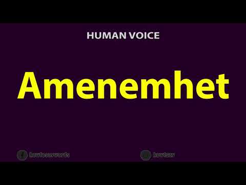 How to Pronounce Amenemhet