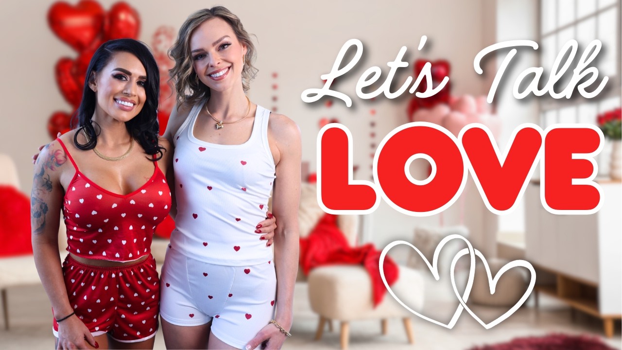 Girl Talk with Serenity Cox: Love, Lessons & Valentine’s Confessions