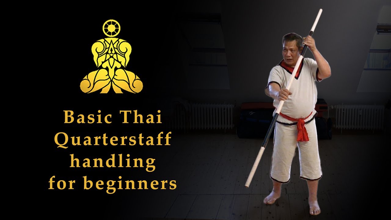 GRABONG - Basic Thai Quarterstaff Handling for beginners