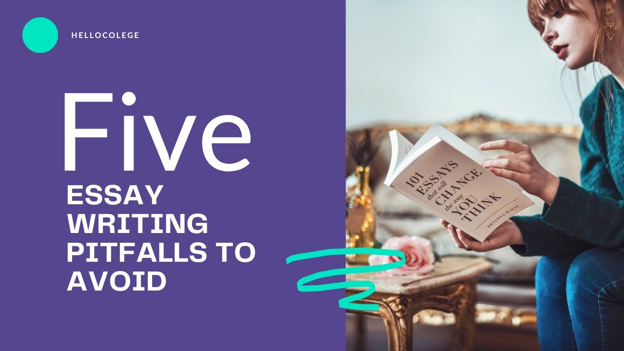 5 Writing Pitfalls to Avoid | 5 Common Mistakes to Avoid | HelloCollege
