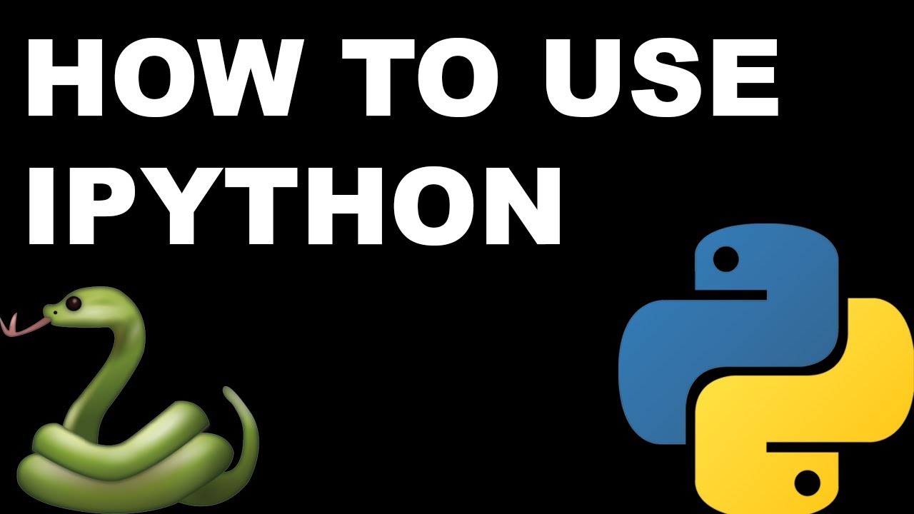 How To Use IPython - IPython (QUICK TUTORIAL)