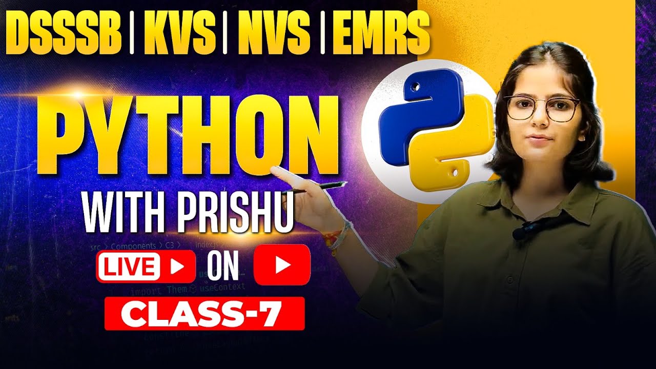 Python Class-7 | Flow Control in Python | Python with Prishu | UPLT-Grade | DSSB | KVS | NVS | EMRS
