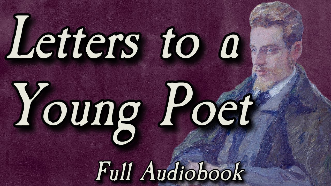 Letters to a Young Poet - Full Audiobook