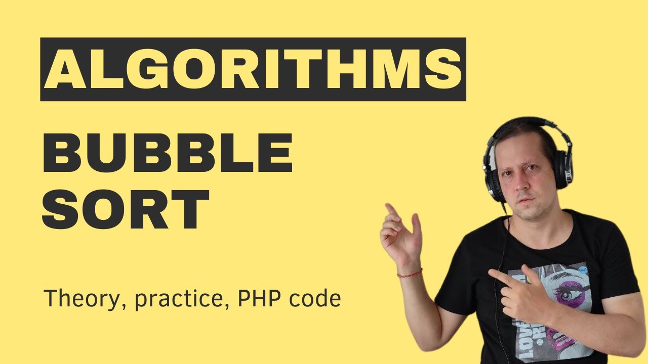 Bubble Sort - PHP Sorting Algorithms