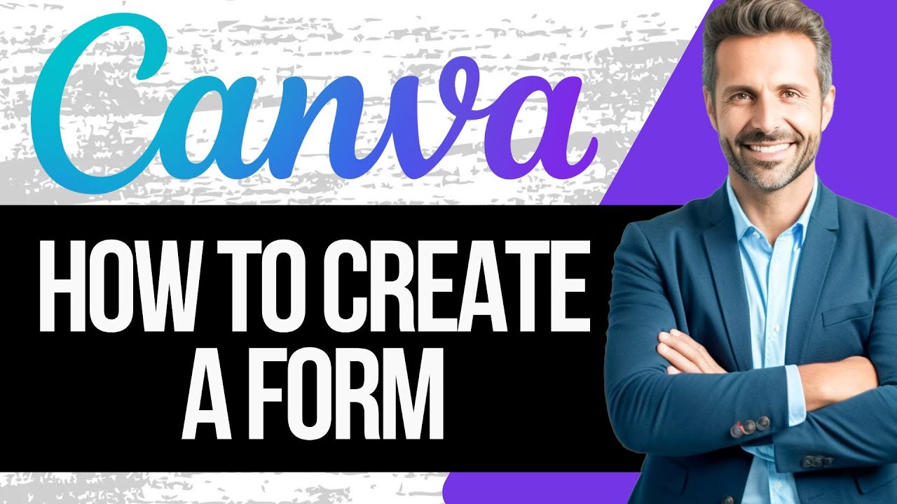 How to Create a Form in Canva | Full Tutorial 2025