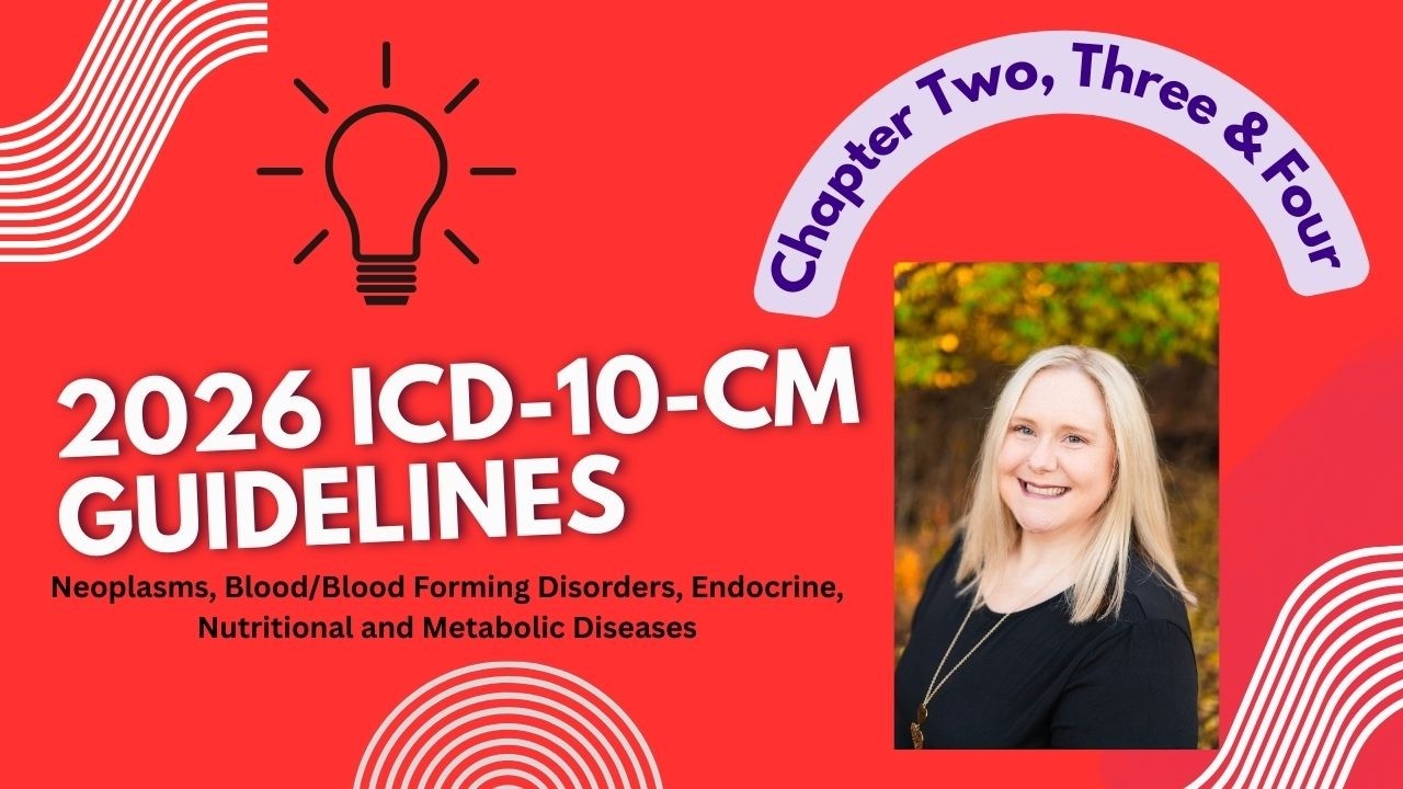Chapter 2-4 ICD 10 CM Guidelines