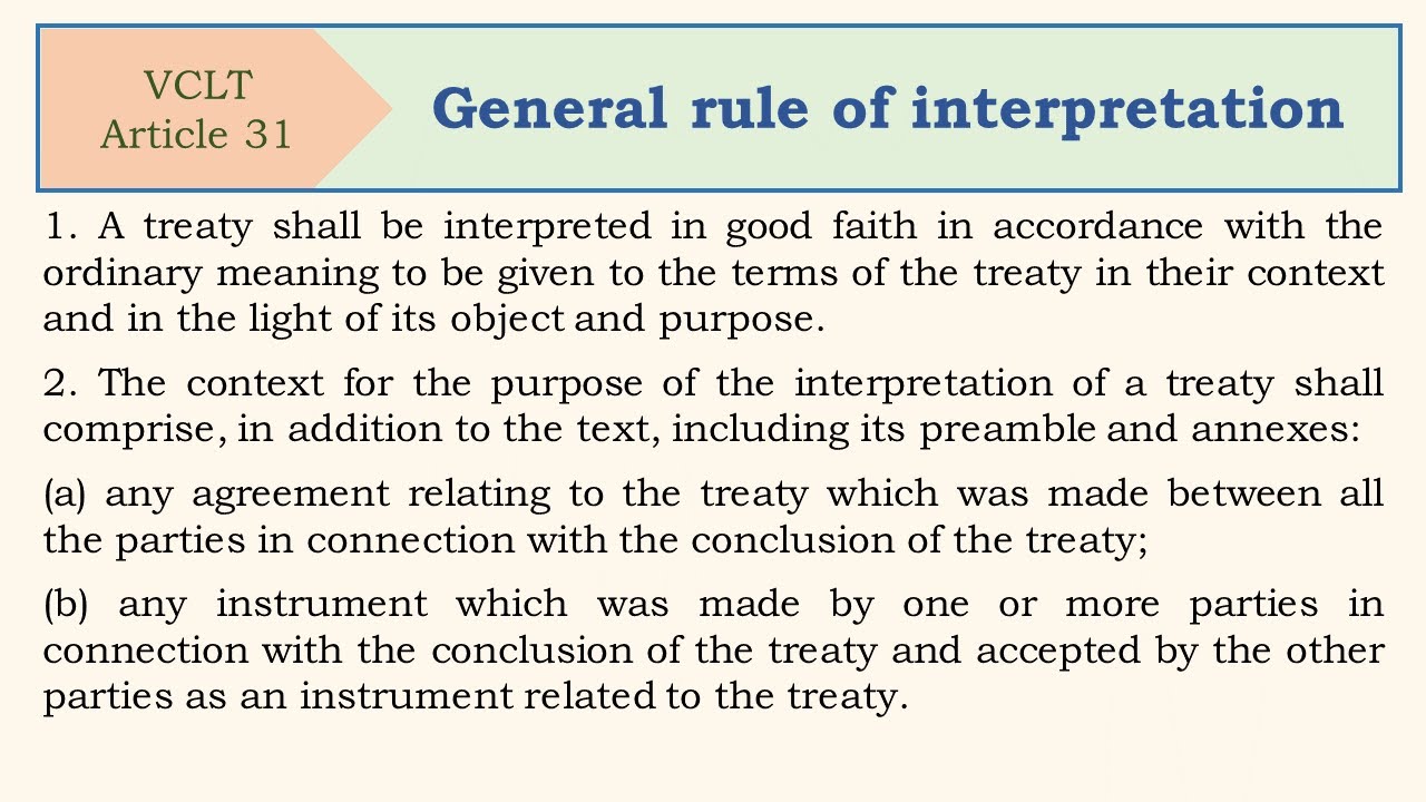 Treaty Law Convention, Article 31, General rule of interpretation