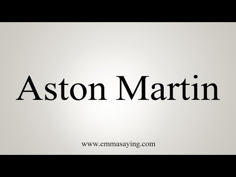 How To Say Aston Martin