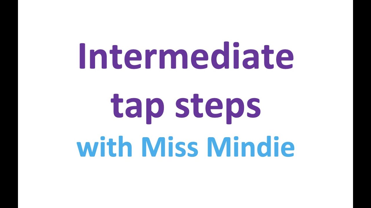 Intermediate Tap Steps
