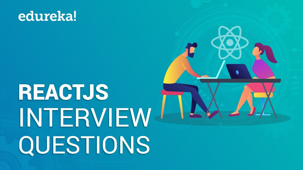 React Interview Questions and Answers | React Tutorial | React Redux Online Training | Edureka