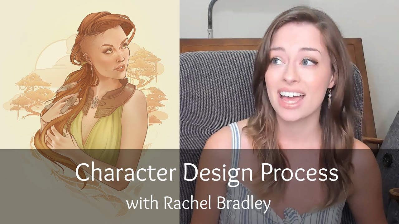 Character Design Process with Rachel Bradley
