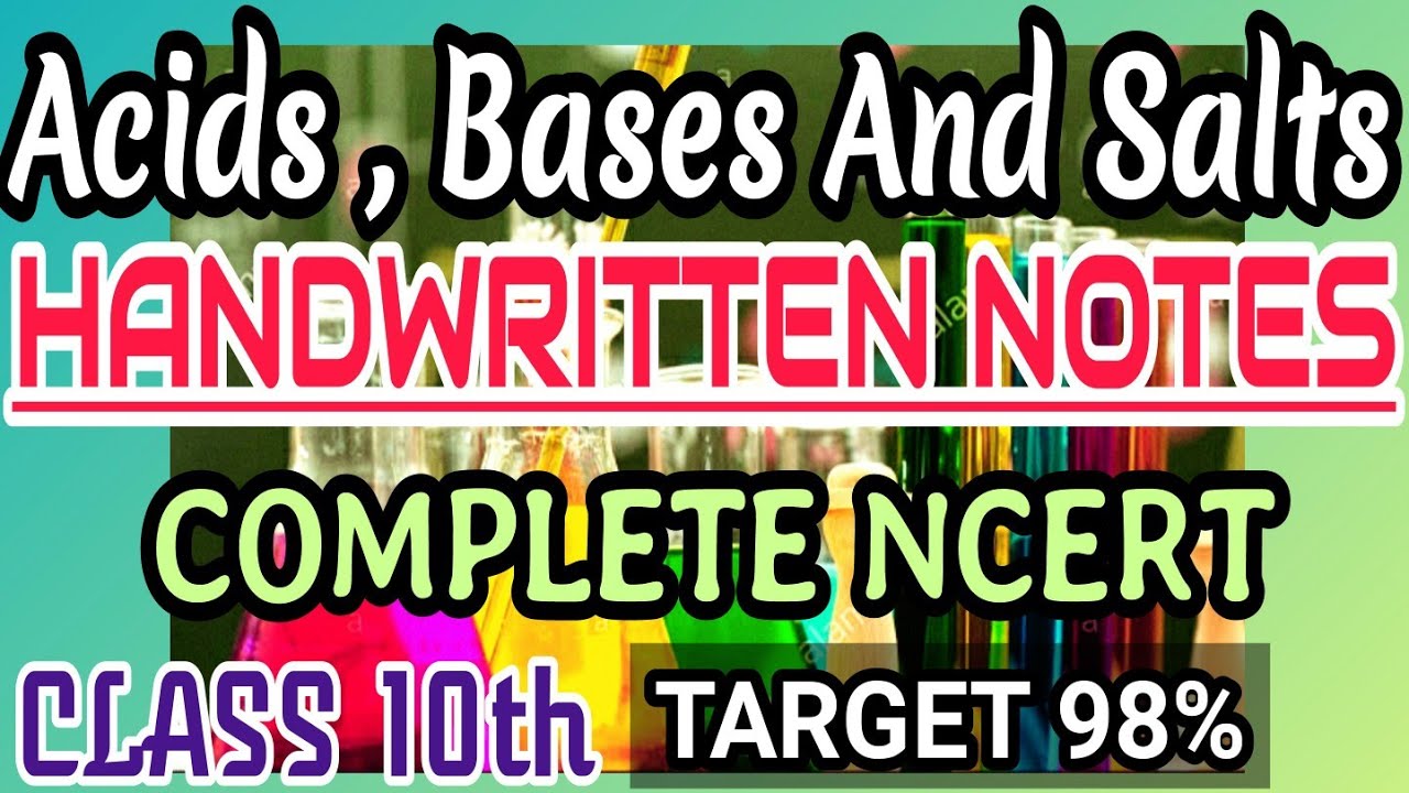 ACIDS,BASES & SALTS || HANDWRITTEN NOTES ||CLASS 10 | SCIENCE | CBSE | NCERT
