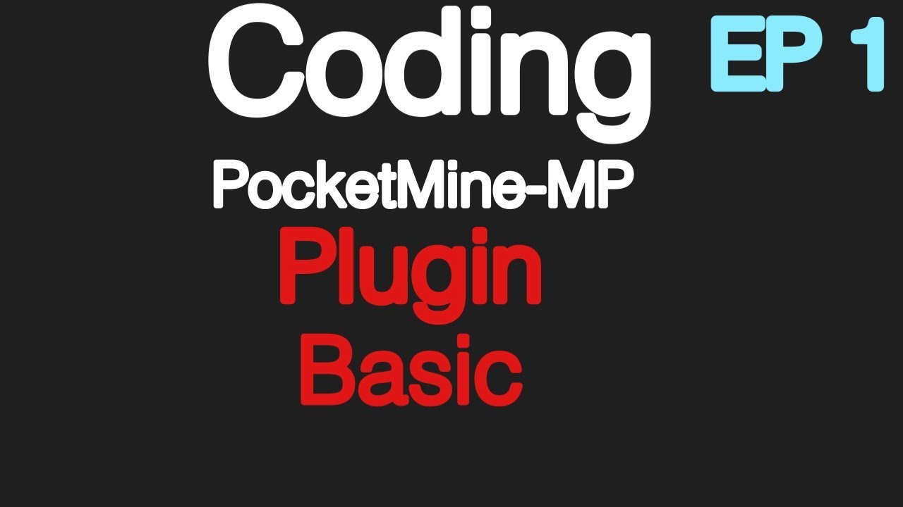 Learn how to code plugin PocketMine-MP (Basic) EP 1