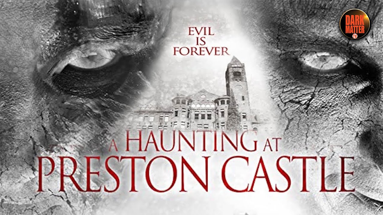 A Haunting at Preston Castle (2014) | Full Movie | Mackenzie Firgens | Jake White