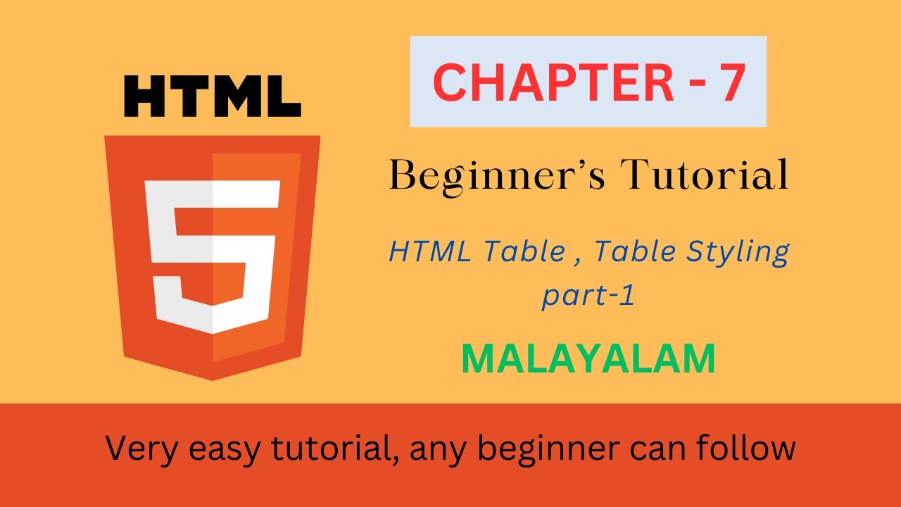 HTML Tutorial for Beginners | CHAPTER - 7 | HTML Table - part1 | MALAYALAM | #html @just_eesy