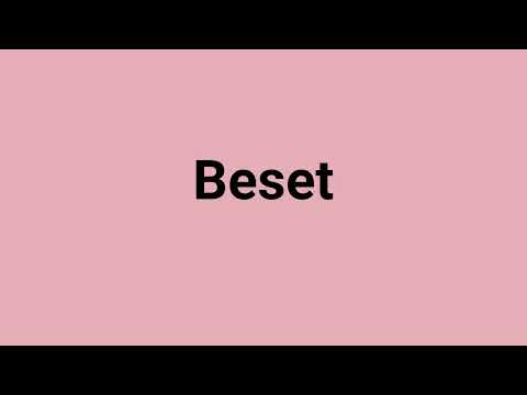 'Beset' Meaning and Pronunciation