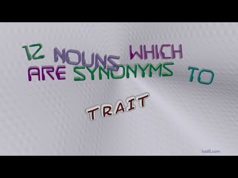 trait - 13 nouns meaning trait (sentence examples)
