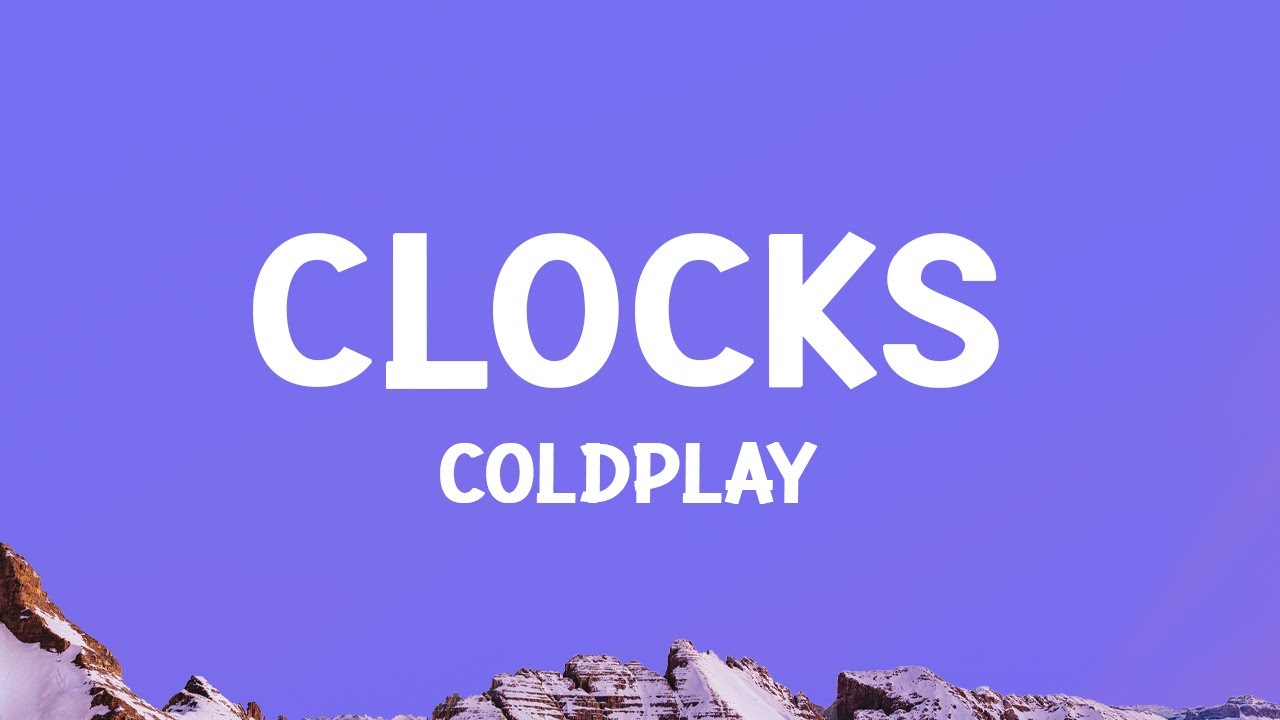 @coldplay - Clocks (Lyrics)