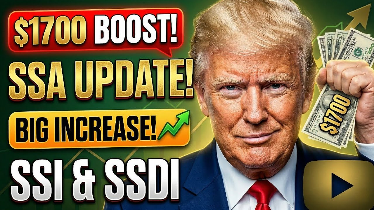 SSA Update: $1,700 Increase for SSI & SSDI — Full Breakdown