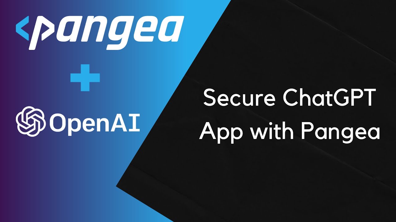 Secure your ChatGPT model with Pangea