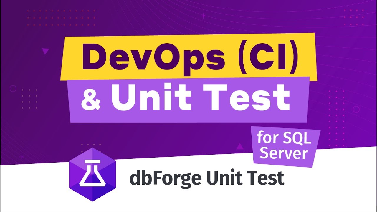 Unit Testing for SQL Server Database in DevOps process