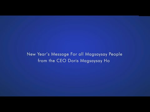 A New Year Message From MAGSAYSAY Group President and CEO