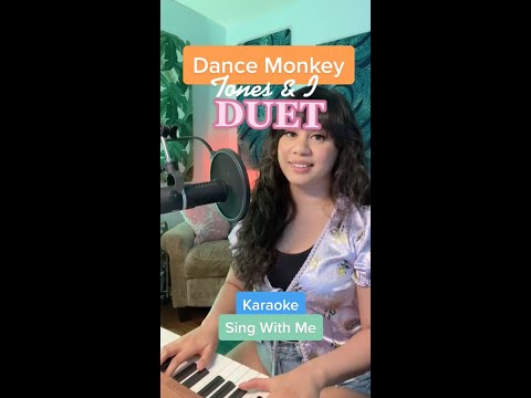 Dance Monkey- Tones & I- Duet (Sing With Me)