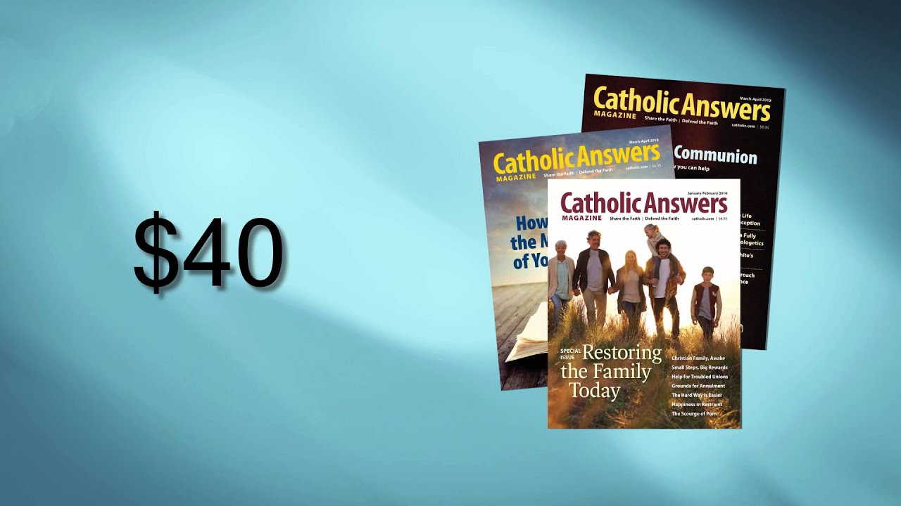 Catholic Answers Magazine