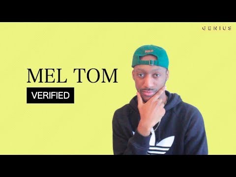 Mel Tom ''LONDON SLANG'' Official Lyrics & Meaning | Verified