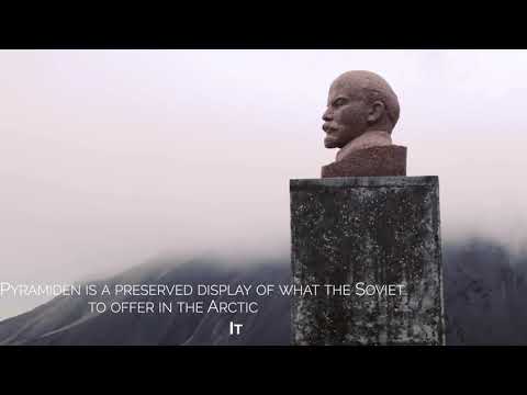 PYRAMIDEN / SOVIET ARCTIC GHOST TOWN / 2020