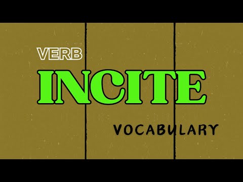 What does Incite mean?